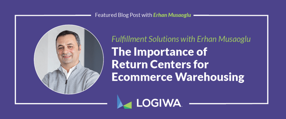 The Importance of Return Centers for Ecommerce Warehousing | Logiwa | WMS