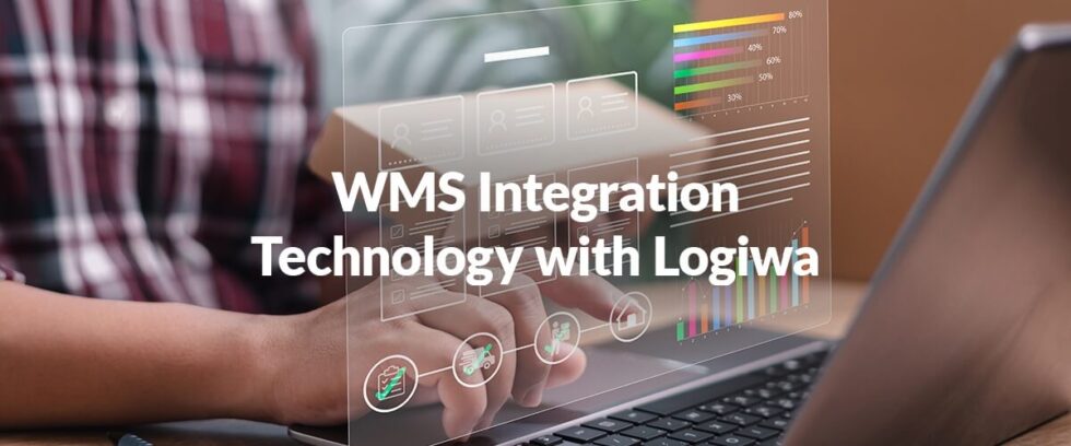 WMS Integration Technology That Cannot Fail: The Logiwa Difference ...
