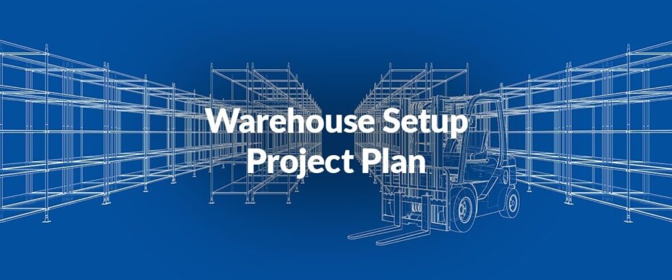 Why a Warehouse Setup Project Plan Comes Before a WMS Implementation ...
